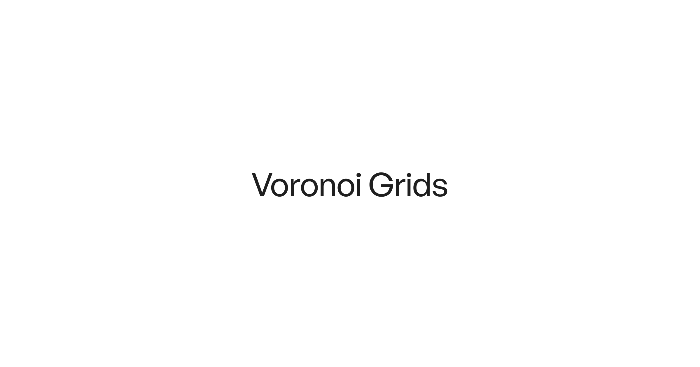 Voronoi Grids